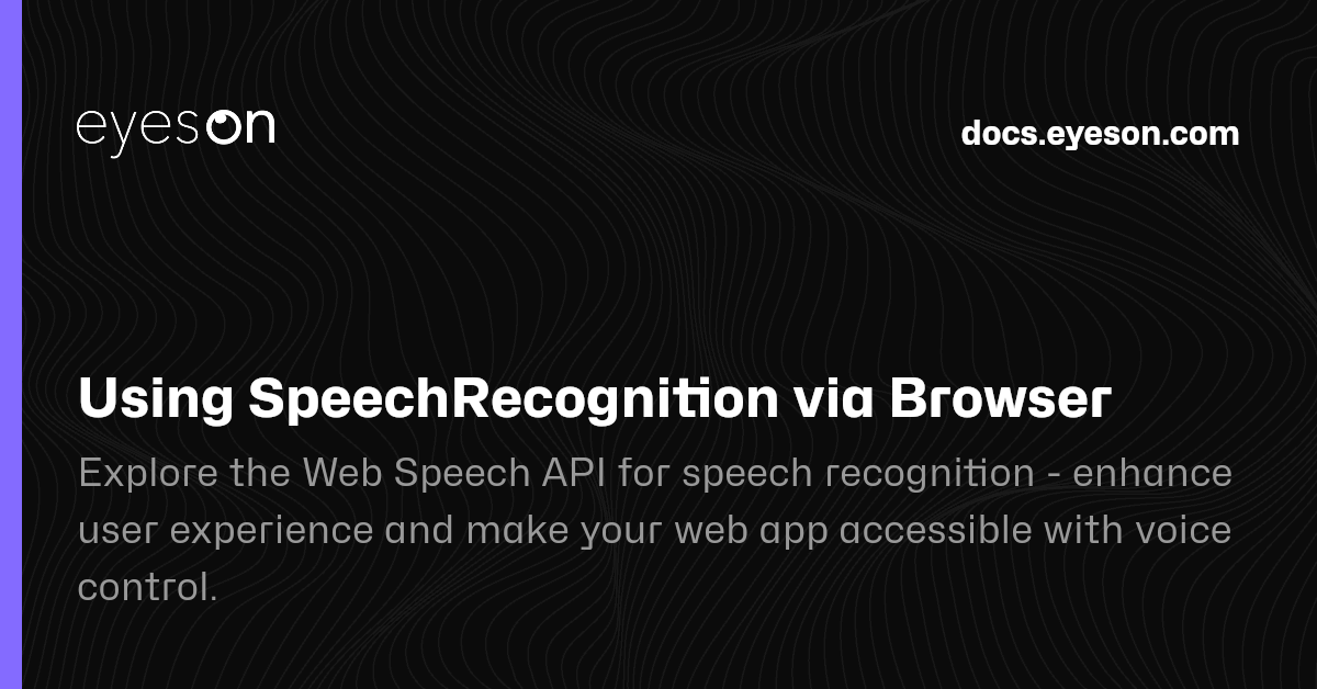 Using SpeechRecognition via Browser | Eyeson Documentation